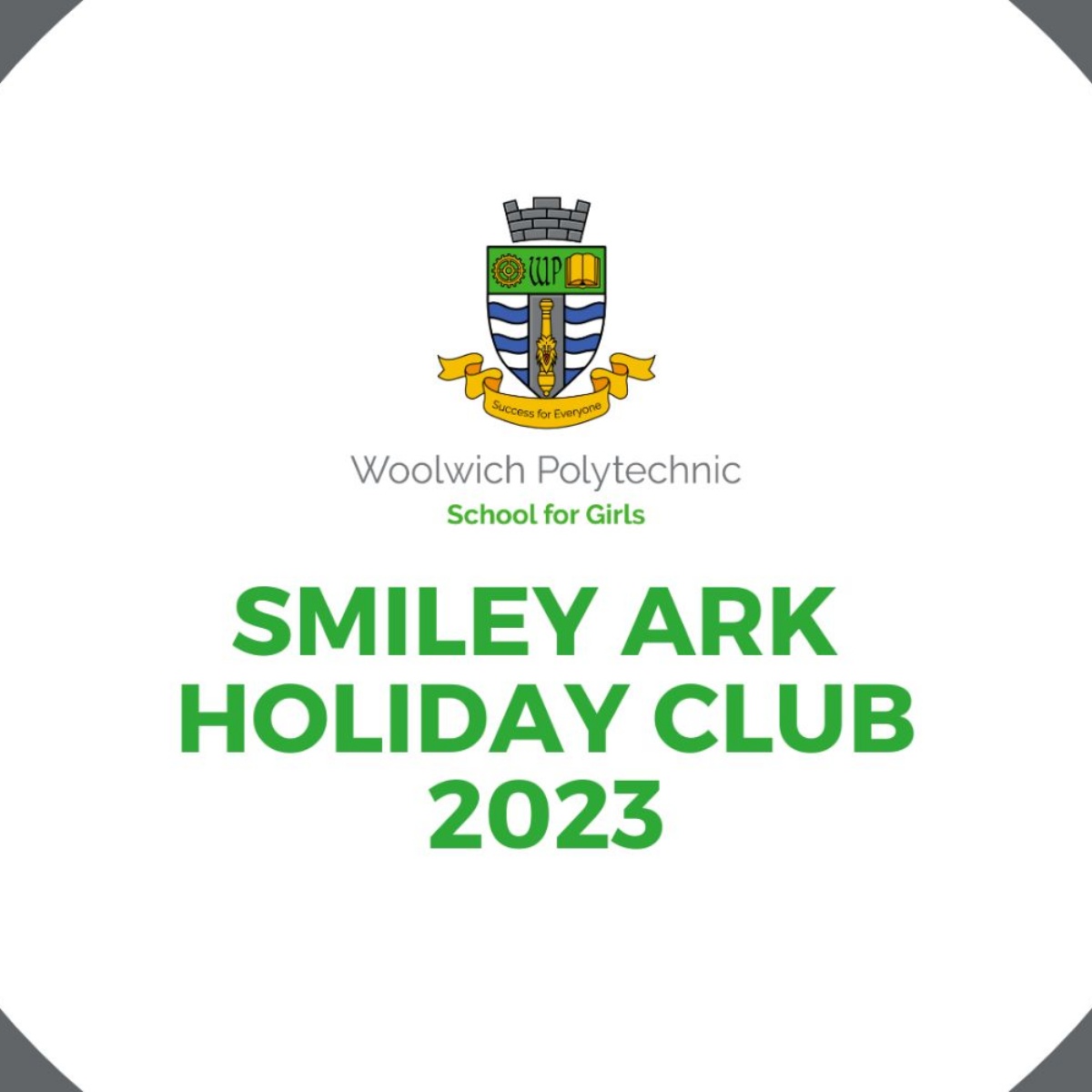 Woolwich Polytechnic School for Girls - Smiley Ark Holiday Club 2023 ...