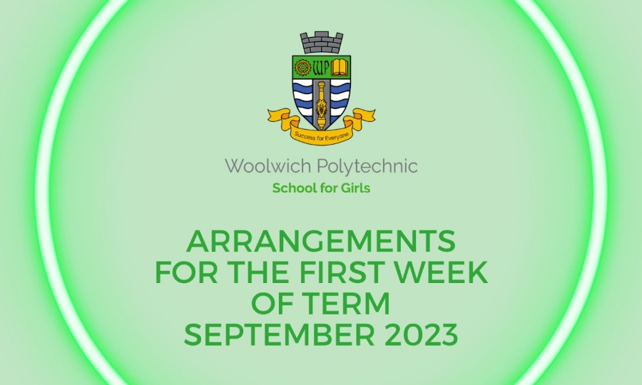 Woolwich Polytechnic School for Girls - Arrangements for the first week ...