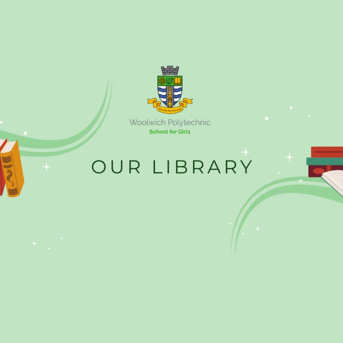 Woolwich Polytechnic School for Girls - Discover our wonderful School ...