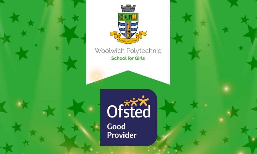 Woolwich Polytechnic School for Girls - Ofsted Report 2023 - Fantastic ...
